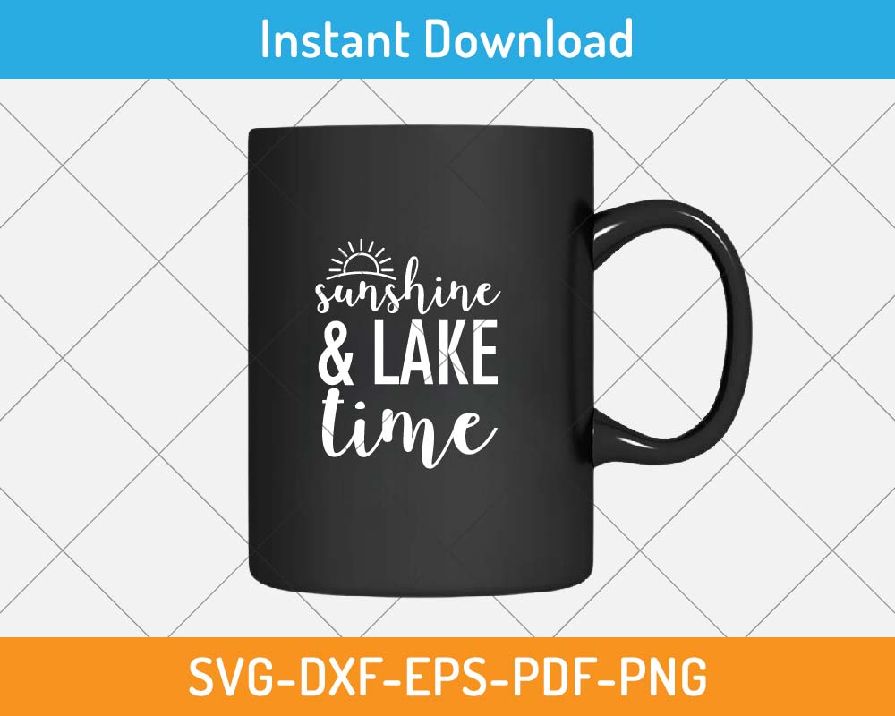 Sunshine And Lake Time SVG Print-ready Digital Cutting File for Cricut ...
