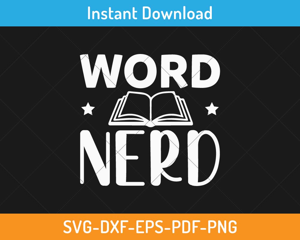 Word Nerd SVG Print-ready Digital Cutting File for Cricut and ...